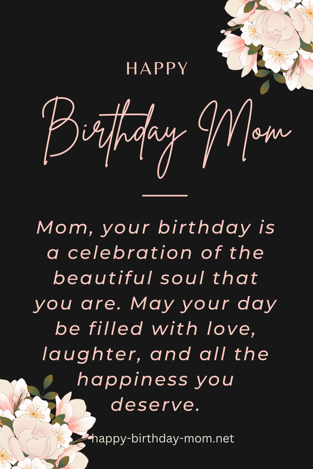103 Touching Birthday Quotes for Mom: Happy Birthday Mom