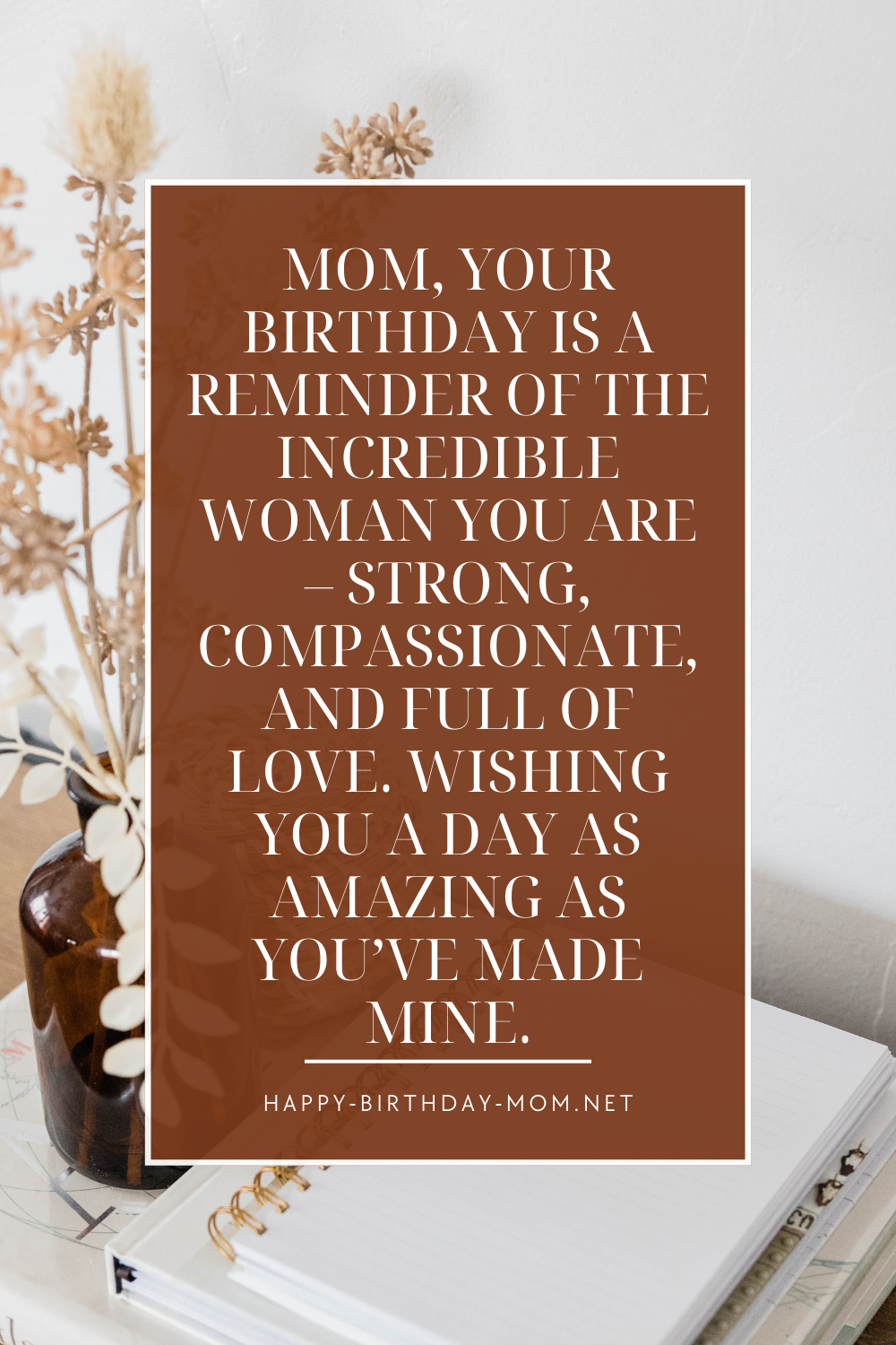 103 Touching Birthday Quotes for Mom: Happy Birthday Mom