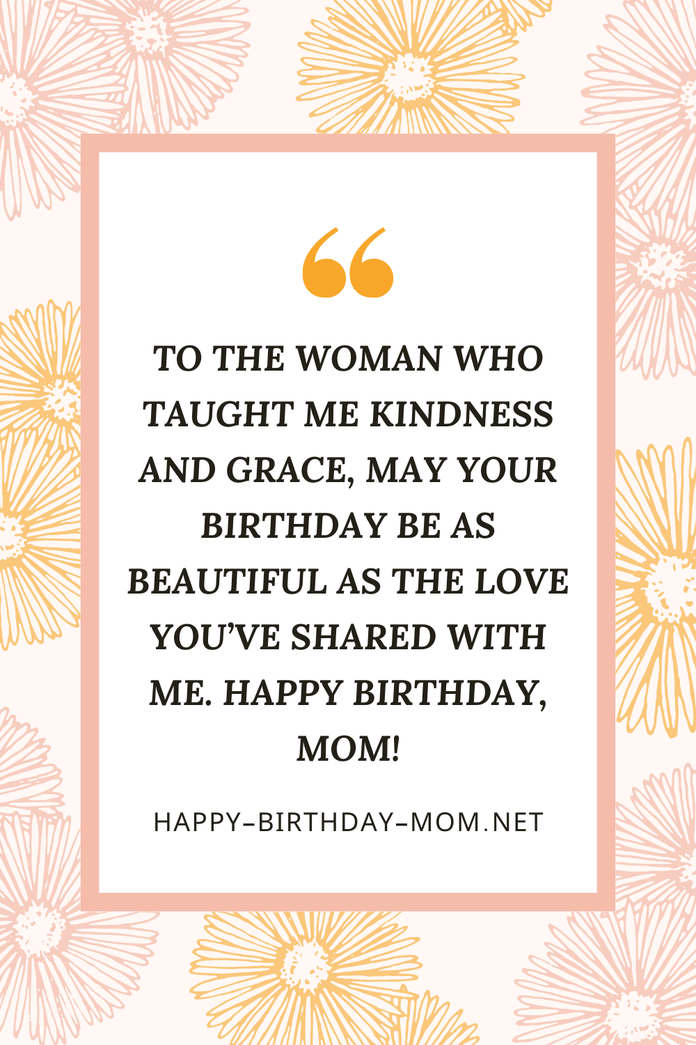 103 Touching Birthday Quotes for Mom: Happy Birthday Mom